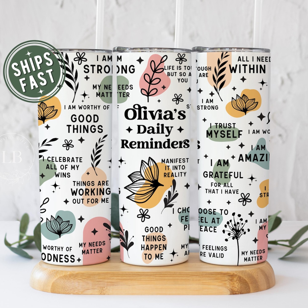 Daily Reminders 20oz Tumbler Daily Reminders Cup Daily Affirmations ...