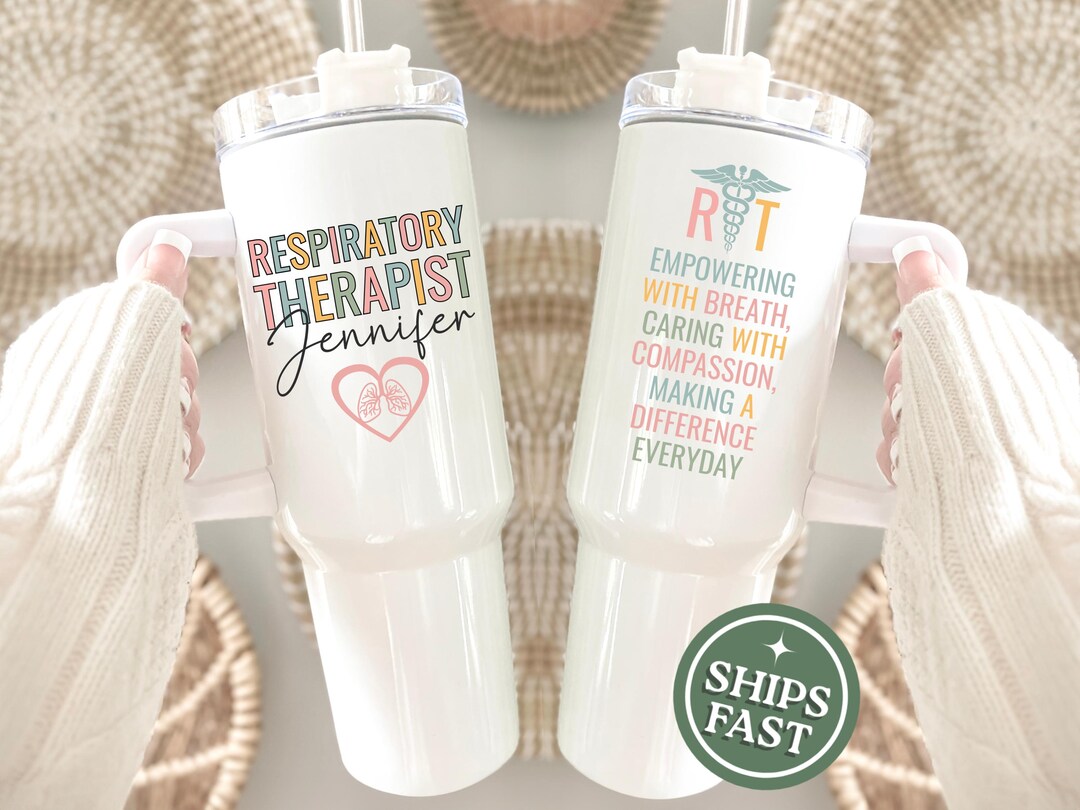 Respiratory Therapist Tumbler, Custom Respiratory Therapist 40 Oz ...