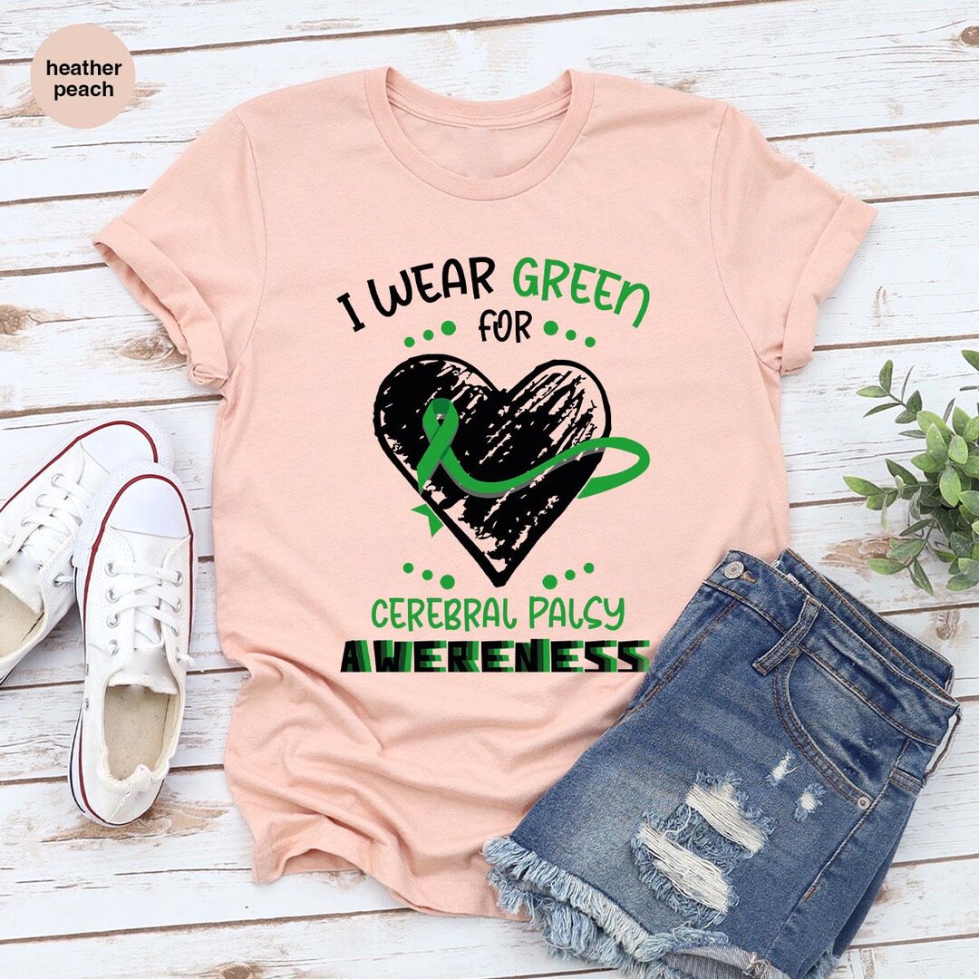 Cerebral Palsy Awareness Shirt, Green Ribbon Support Tee, I Wear Green ...