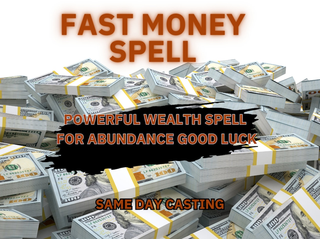 FAST MONEY SPELL Powerful Wealth Spell for Abundance Good Luck Manifest ...