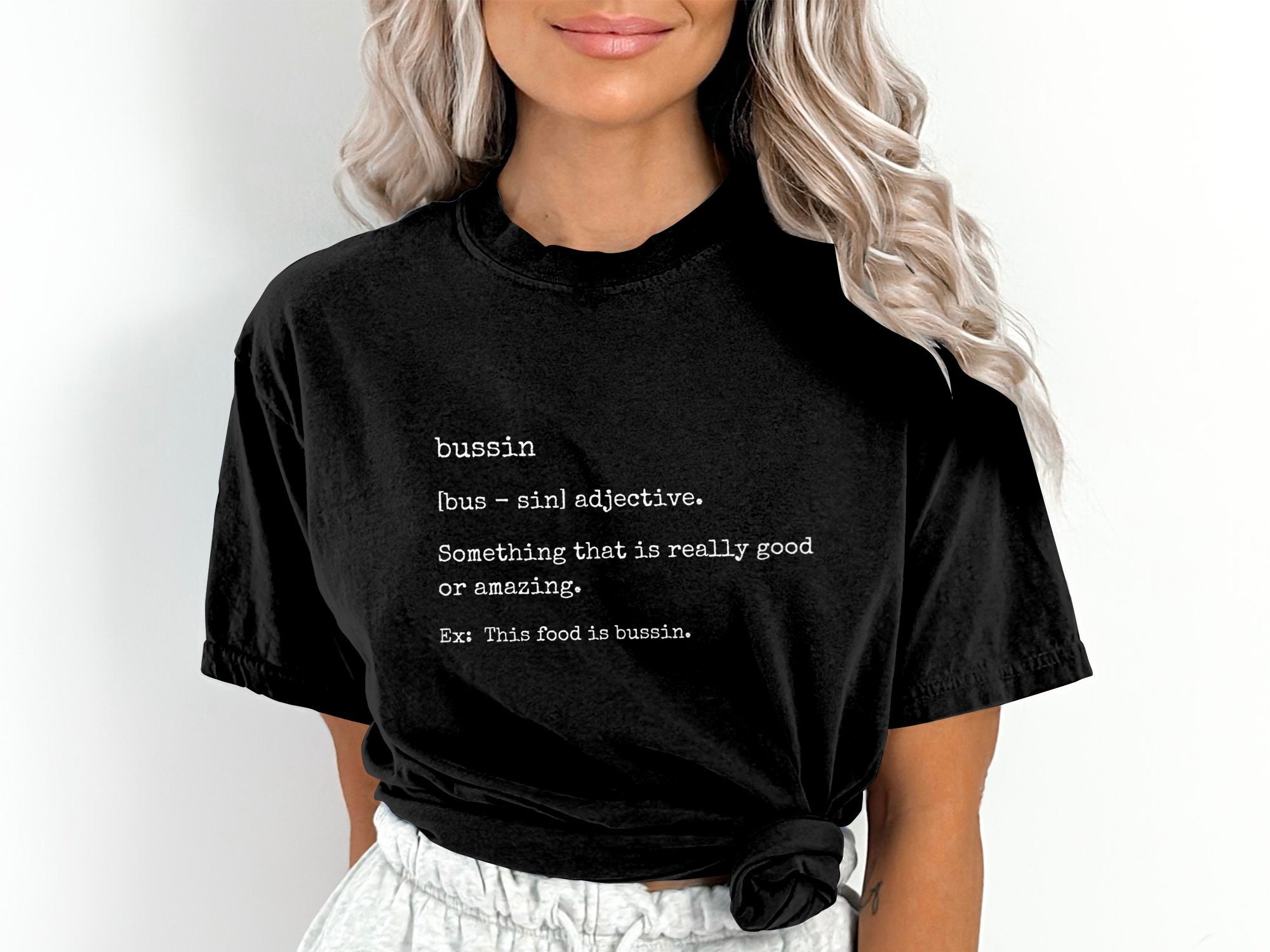 Trendy Slang Bussin Definition T-shirt, Black Tee, Urban Dictionary ...