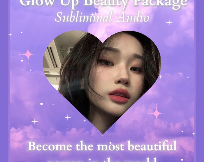Glow up Subliminal, Beauty Transformation, Ultimate Beauty Package, Perfect Face, Perfect Body ...