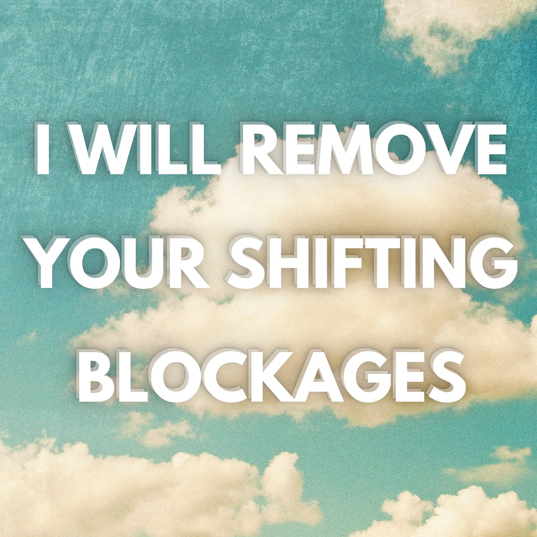 Remove Reality Shifting Blockages - Shifting Coach, Manifestation Aid ...