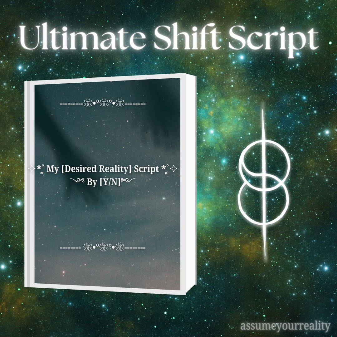 Detailed Reality Shifting Script Template, Reality Shifting Method ...