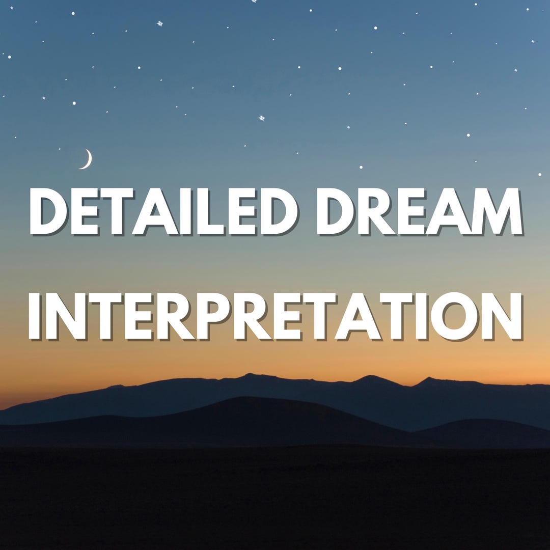 DETAILED DREAM INTERPRETATION, Dream Interpretation, Dream Reading ...
