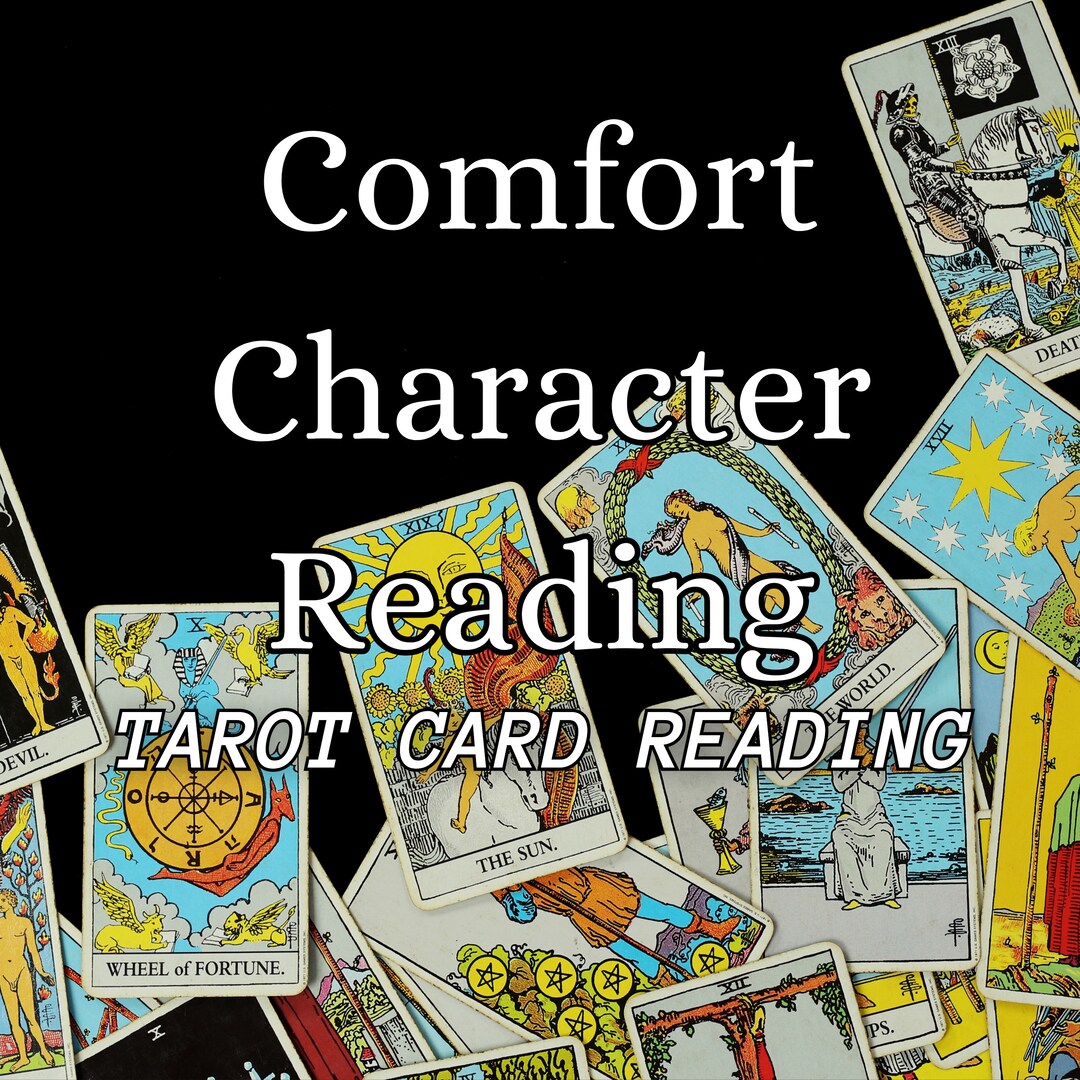 Comfort Character Reading, Personalized Tarot Card Reading, Same Day ...