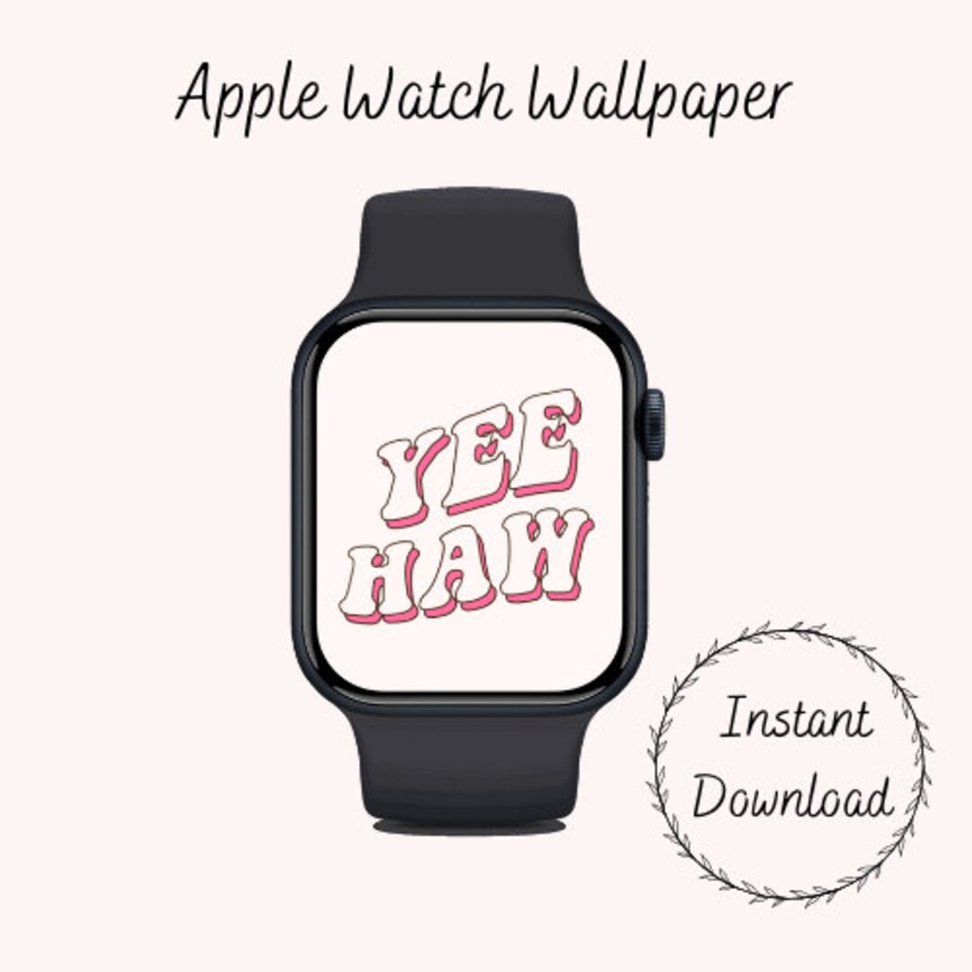 Yee Haw Apple Watch Wallpaper - Etsy