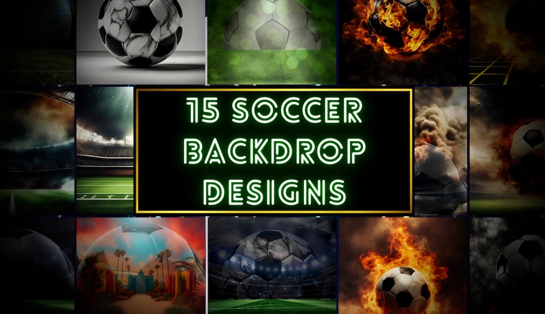 Soccer Backdrops Bundle of 15 - Photography | Soccer Backgrounds ...