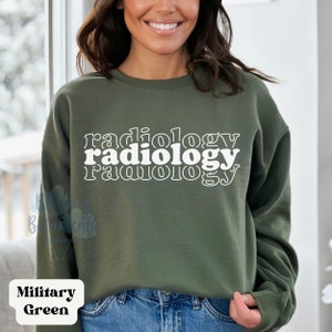 Radiology Sweatshirt or Shirt With Stacked Font, Radiologic Graphic Tee ...