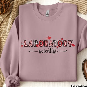 Medical Laboratory Scientist Valentine Sweatshirt, Custom Lab ...
