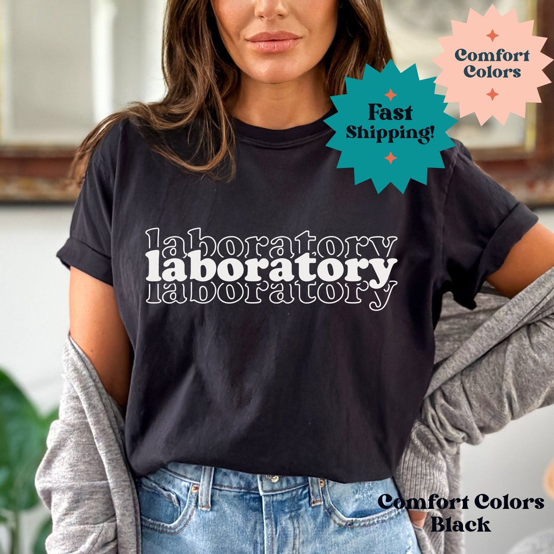 Laboratory Comfort Colors Long Sleeve Tee, Sweatshirt, T Shirt Medical ...