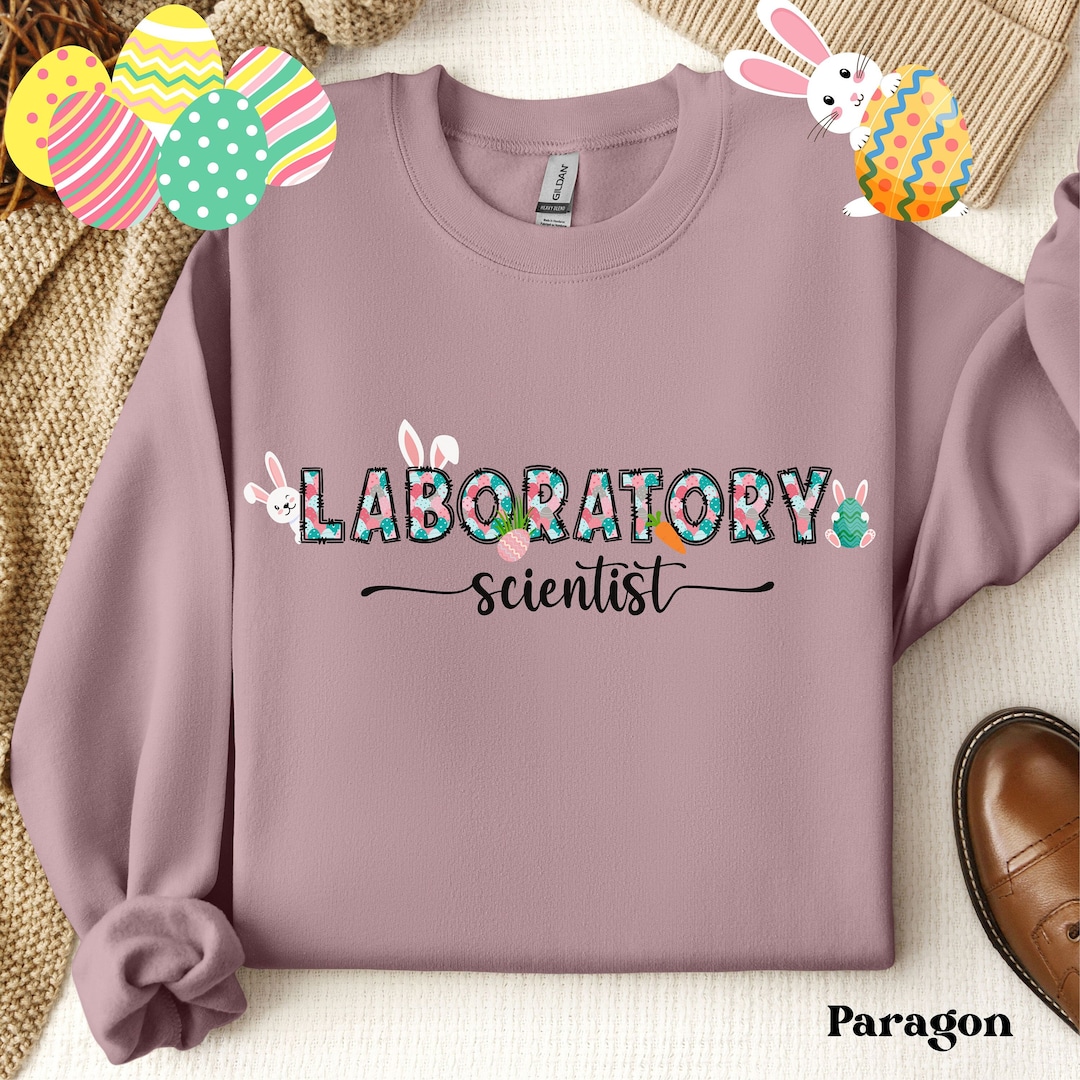 Scientist Easter Sweatshirt, Chemistry Gift, Microbiology, Researcher ...
