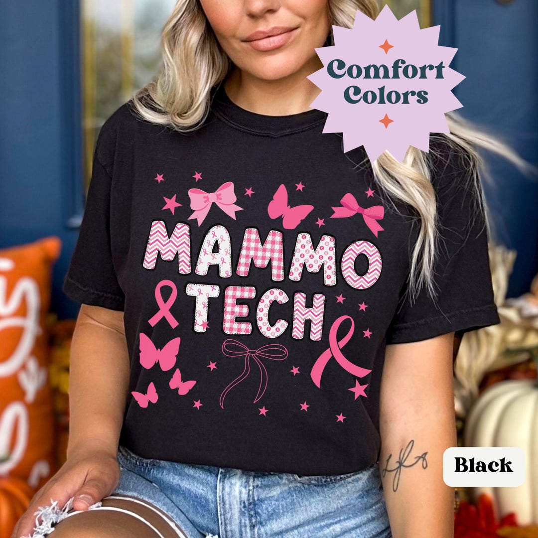 Mammo Tech, Breast Cancer Awareness Month, Comfort Colors Radiology ...