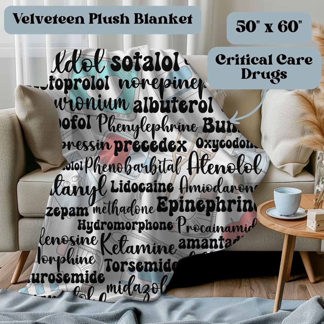 Critical Care Drugs Velveteen Plush Blanket, 50x60 Blanket for ...