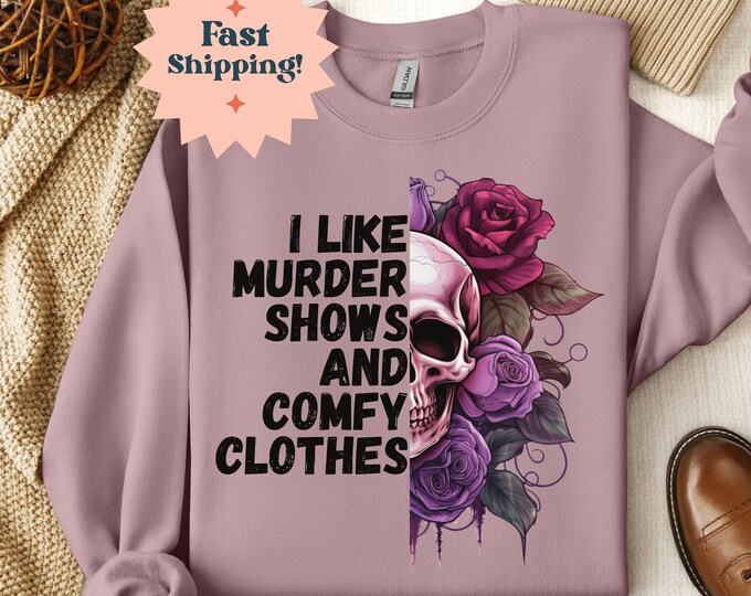 Murder Show and Comfy Clothes Sweatshirt, True Crime Shirt, Forensic ...