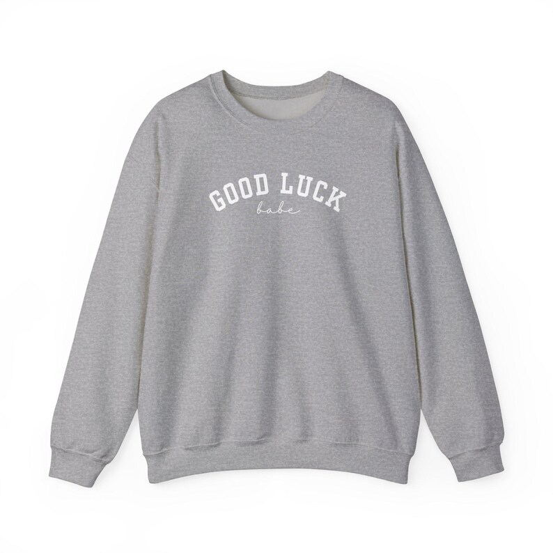 Good Luck Babe Unisex Crewneck Sweatshirt - Etsy