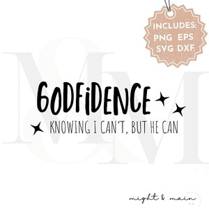 Christian Quote, Godfidence Svg, Dxf, Eps, Png, Christian Affirmation ...