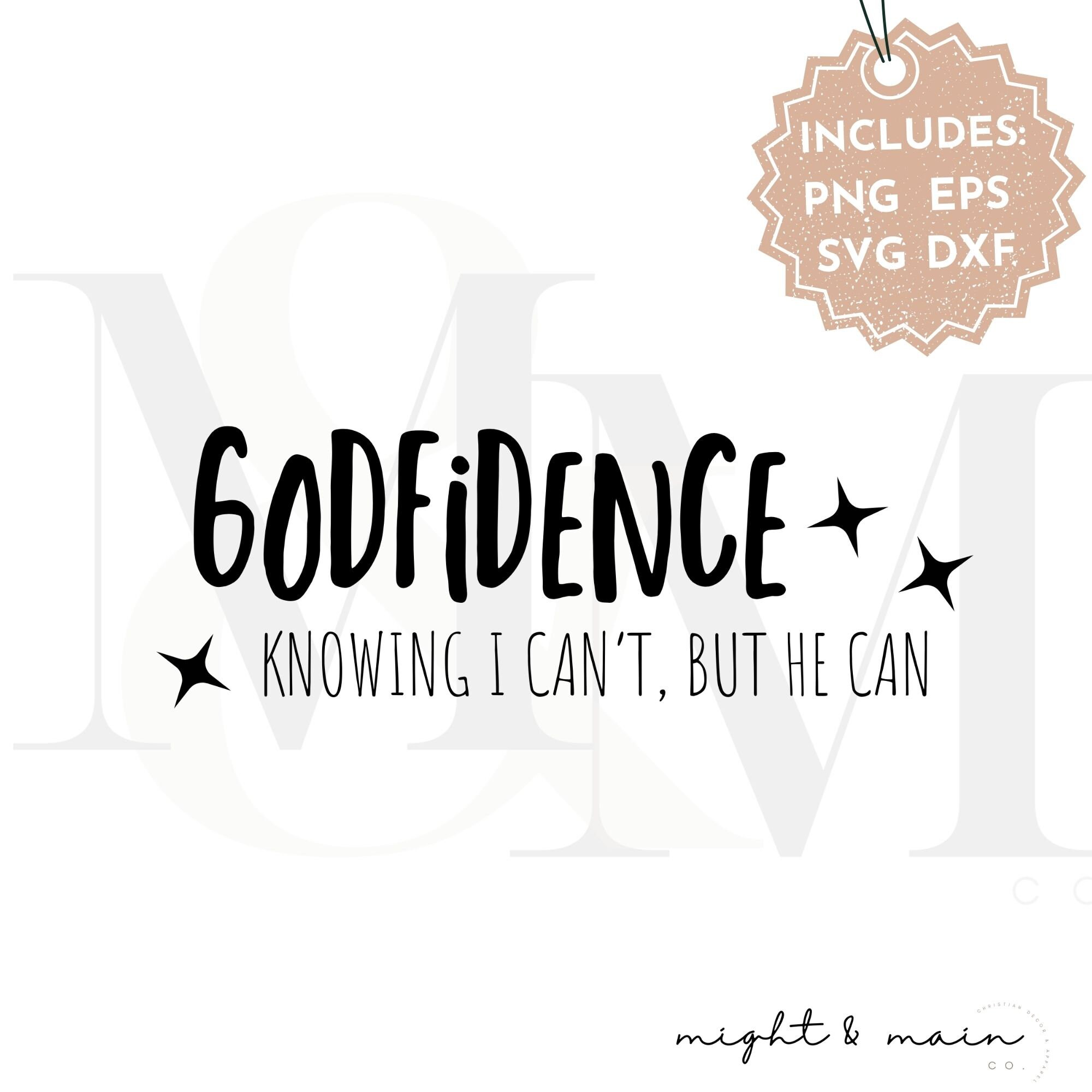 Christian Quote Godfidence Svg Dxf Eps Png Christian - Etsy