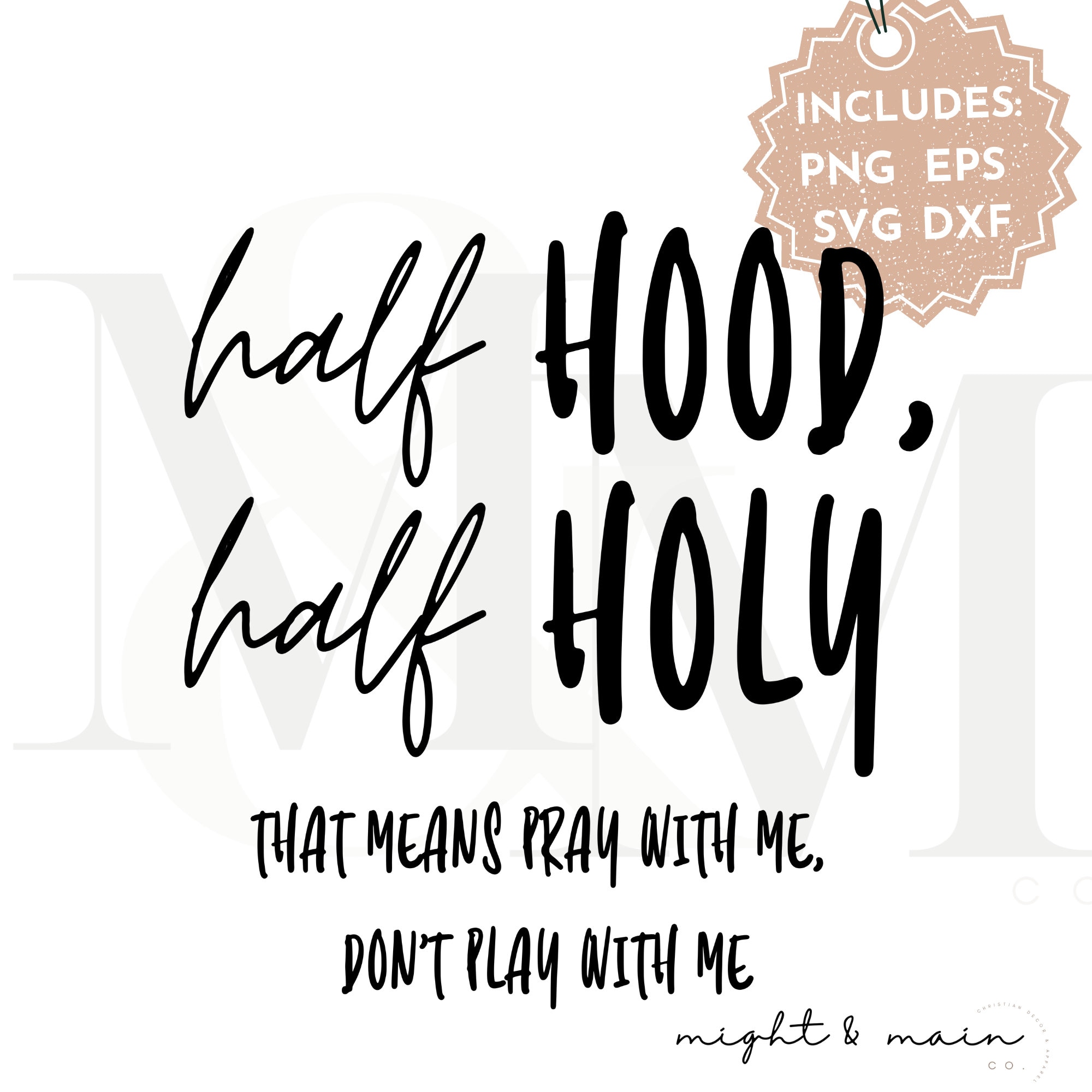 Half Hood Half Holy SVG, Christian Affirmation (digital Files) - Etsy