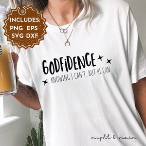 Christian Quote, Godfidence Svg, Dxf, Eps, Png, Christian Affirmation ...