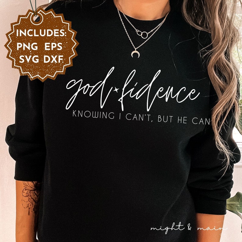 Christian Quote, Godfidence Svg, Dxf, Eps, Png, Christian Affirmation ...