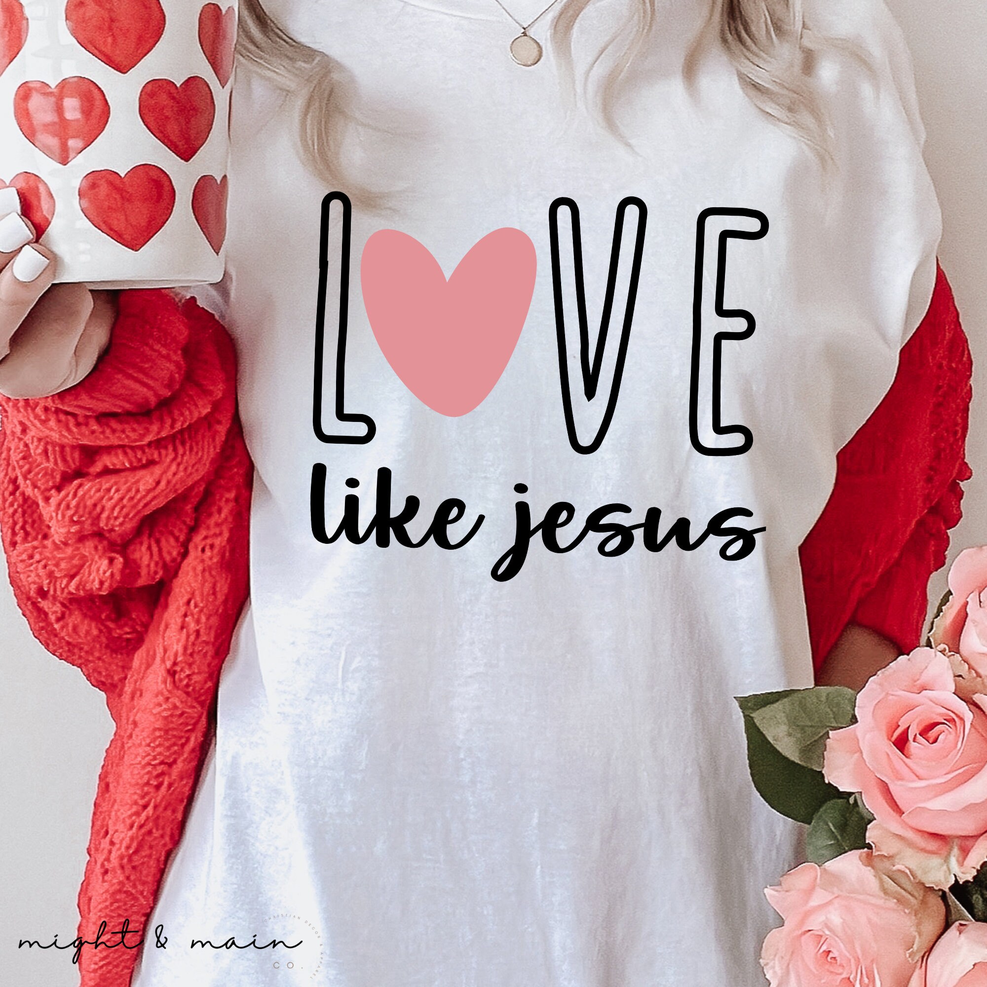 Love Like Jesus, Christian Valentine PNG, Bible Verse Svg, Coffee Mug ...