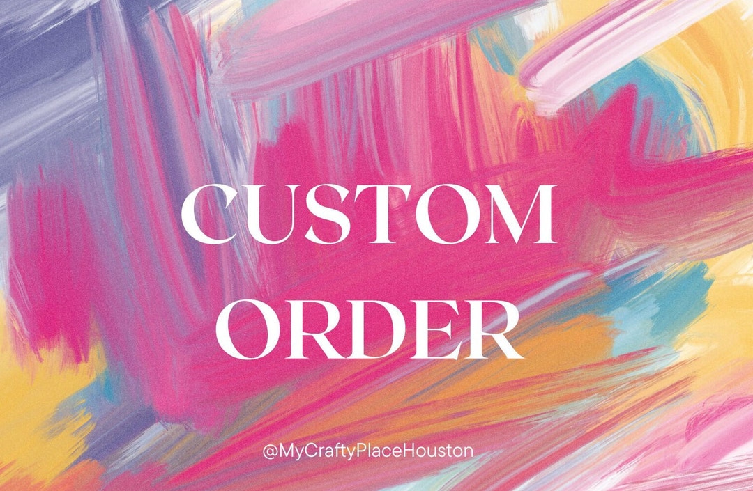 Custom Order - Etsy