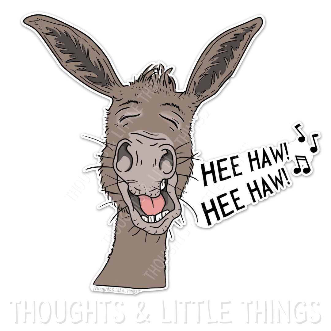 Hee Haw Donkey Cute Sticker Magnet Barnyard Funny Animal Character ...
