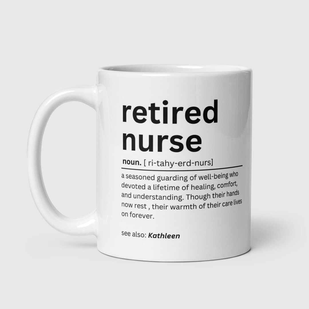 Personalised Nurse Retirement Gift - Retired Nurse Definition Mug - NHS ...