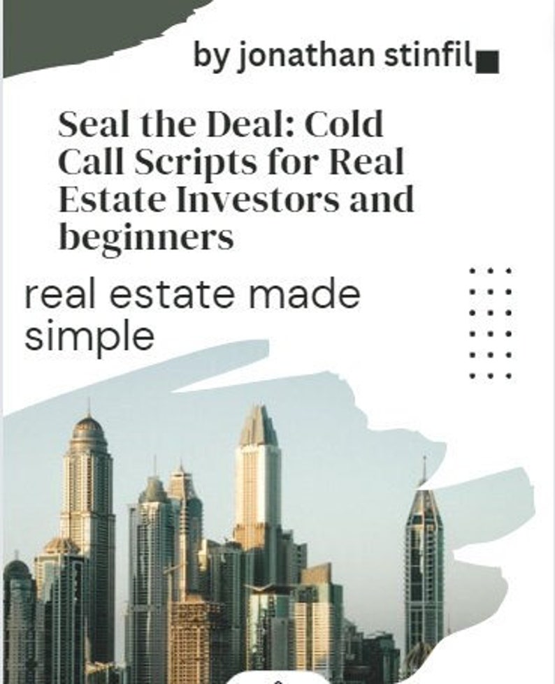 Seal the Deal: Cold Call Script for Real Estate Investors and Beginners ...