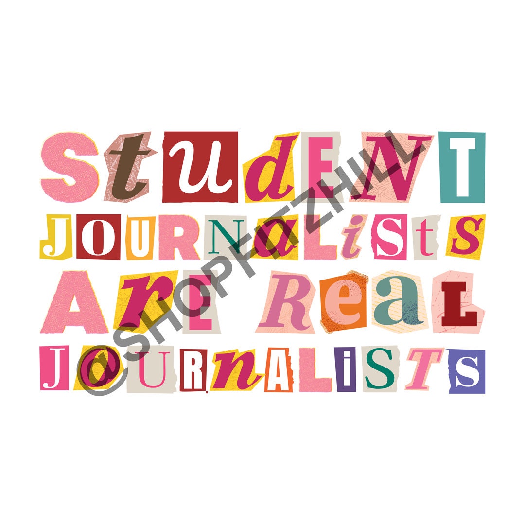 Student Journalists Are Real Journalists - Digital Art Wall Print ...