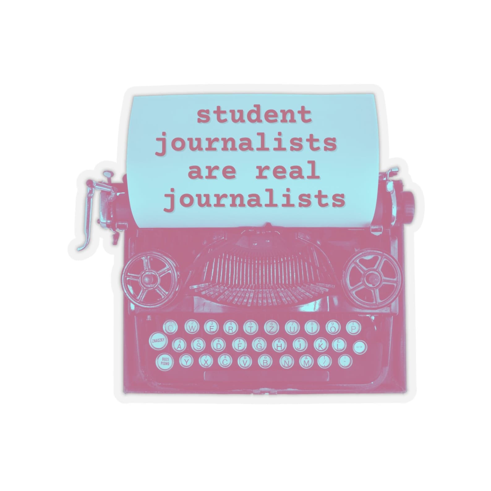 Vintage Typewriter "student Journalists Are Real Journalists" Sticker ...