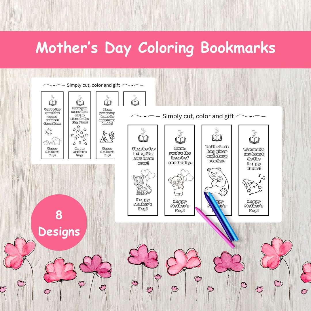 Mother's Day Coloring Bookmarks for Kids | 8 Designs | Classroom ...