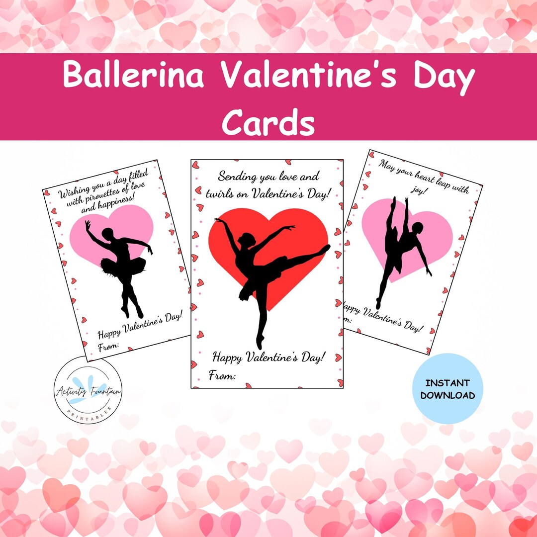 Printable Ballerina Valentine's Day Cards, Classroom Valentine's Day ...