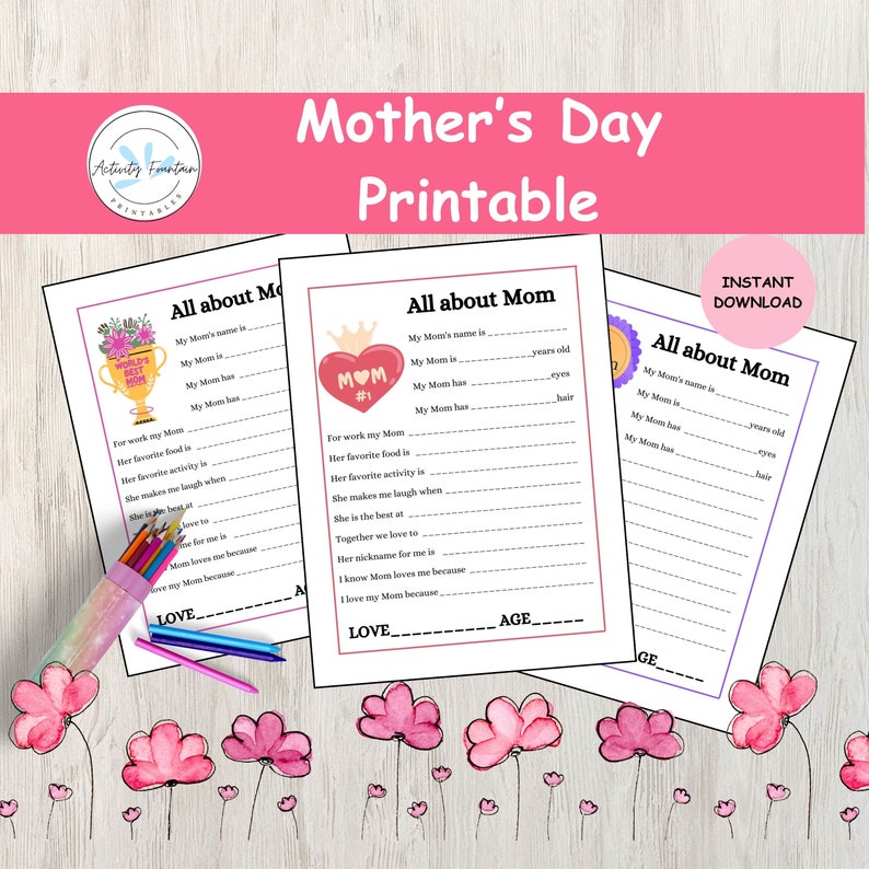Mothers Day Printable Page Printable All About Mom / Mum Fill in ...