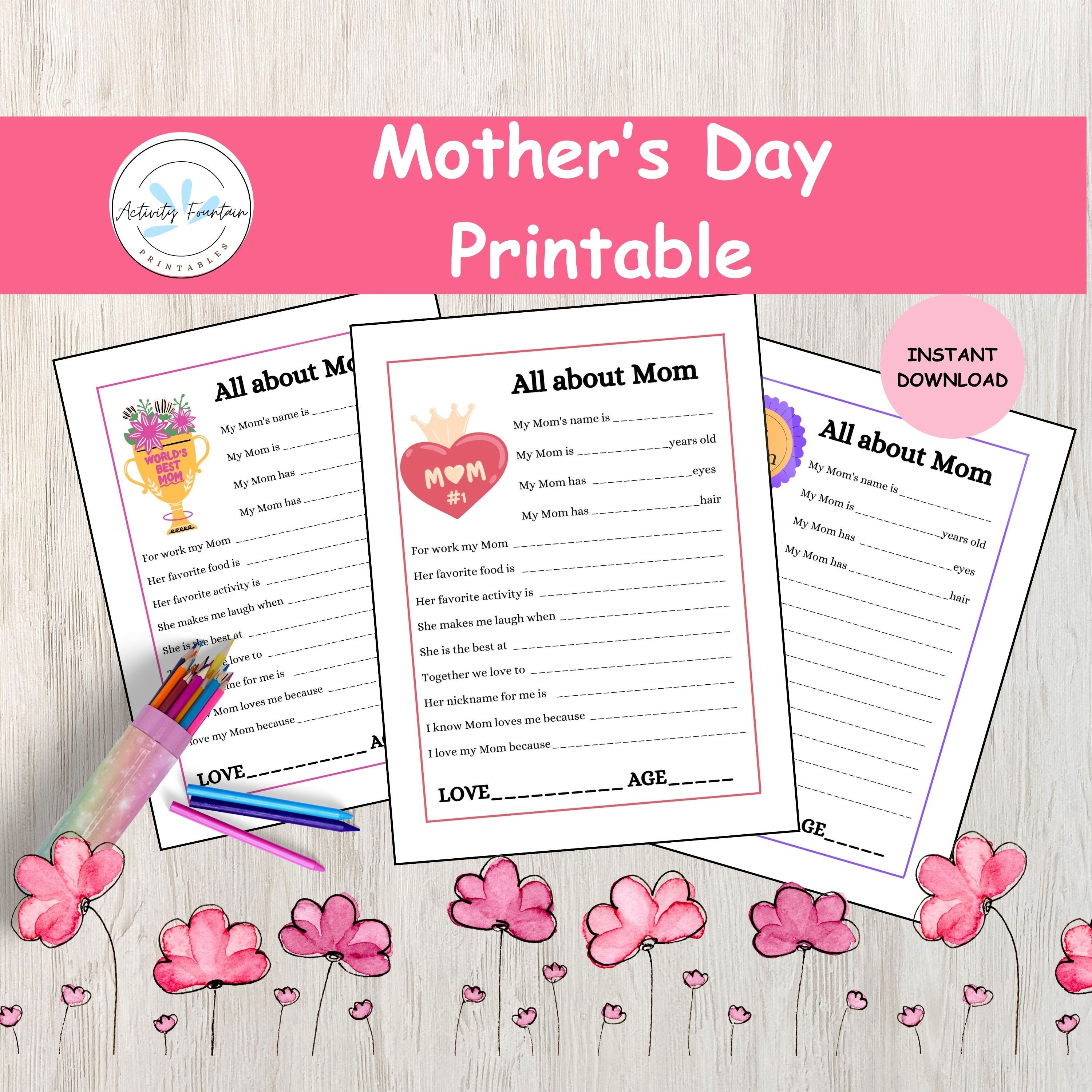 Mothers Day Printable Page Printable All About Mom / Mum Fill in ...