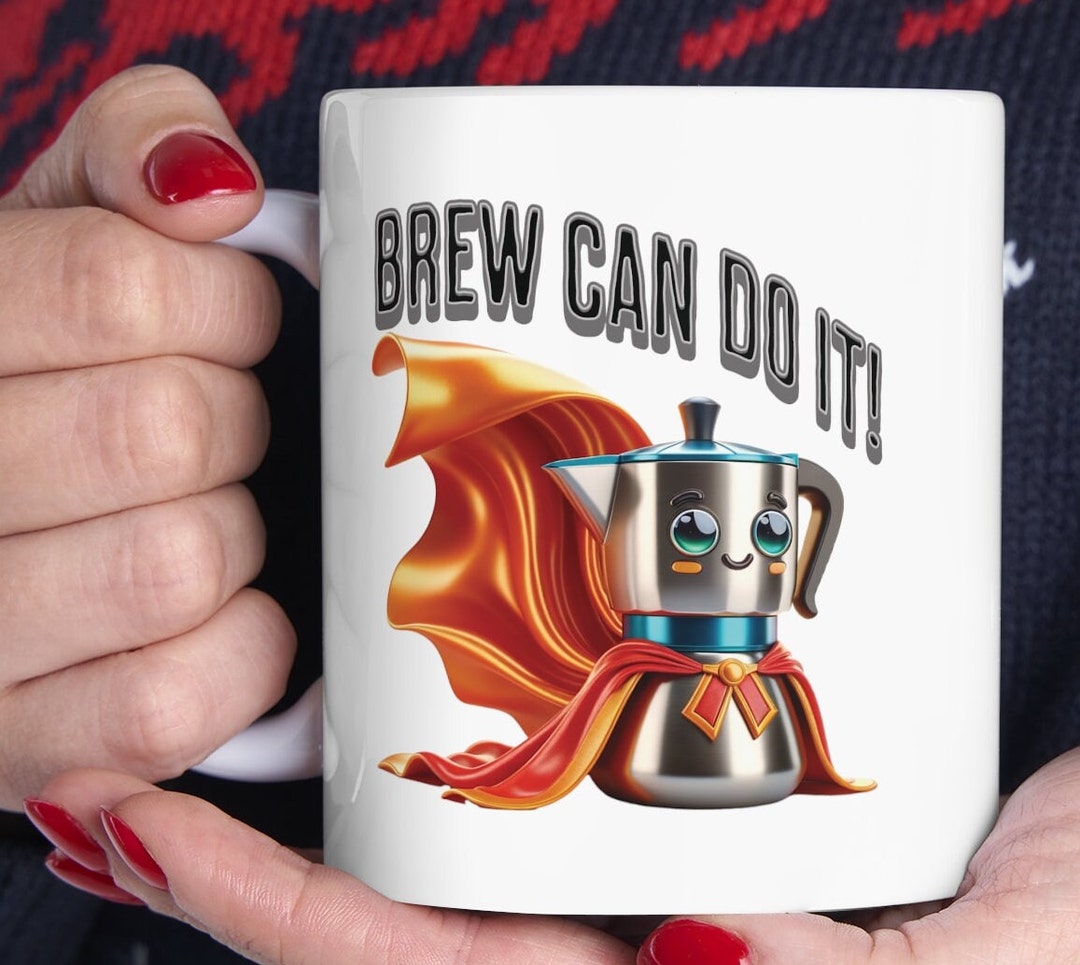 Brew Can Do It!, Coffee Pun Mug – Joke Coffee Mug, Pun Coffee Mug ...