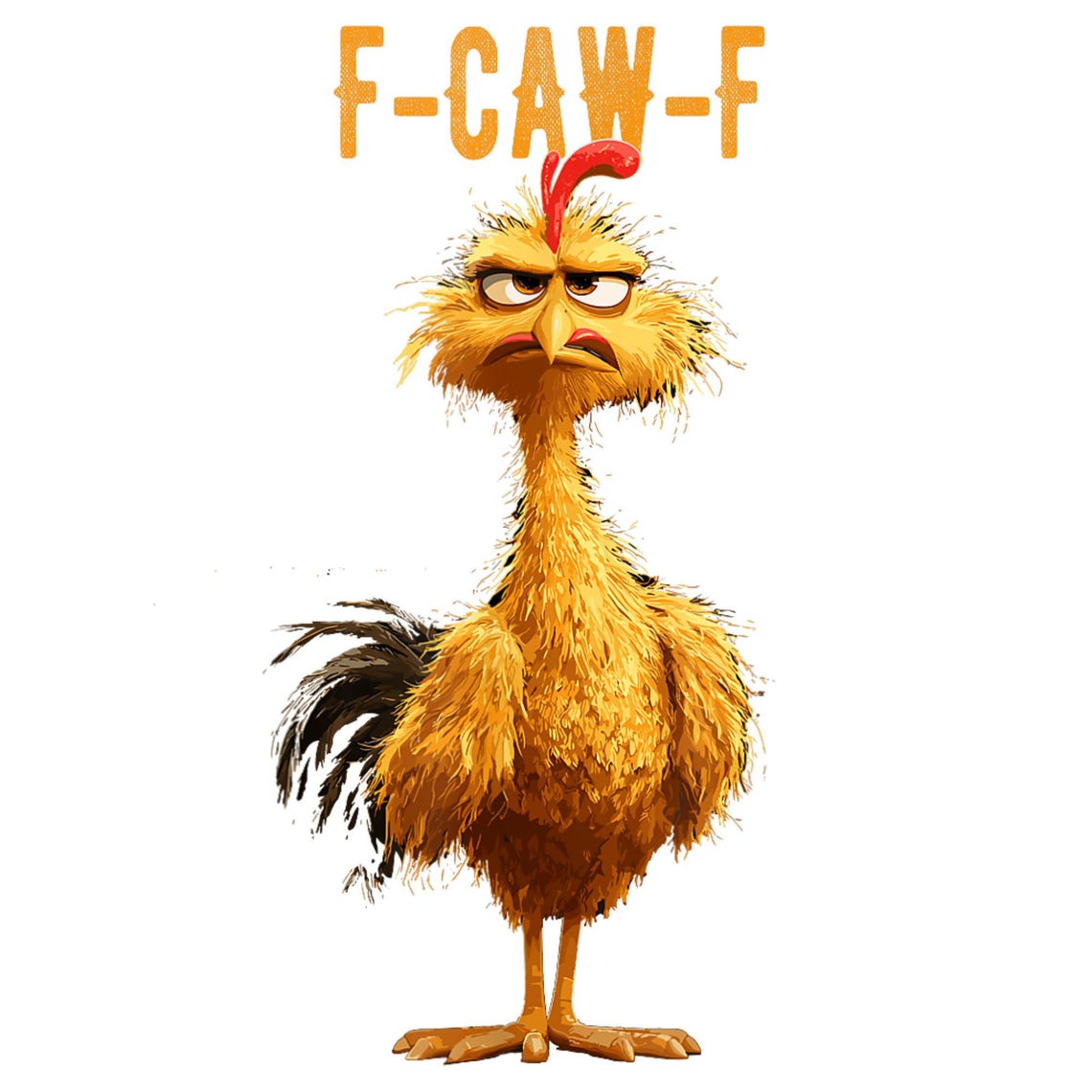 Funny Rooster PNG – F-caw-f What the Hell Chicken Sublimation Design ...