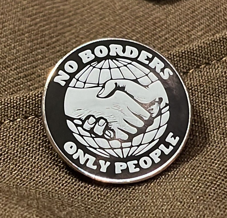 Refugees Welcome Pin No Borders Pin Anarchist Pin Solidarity Pin Anti ...