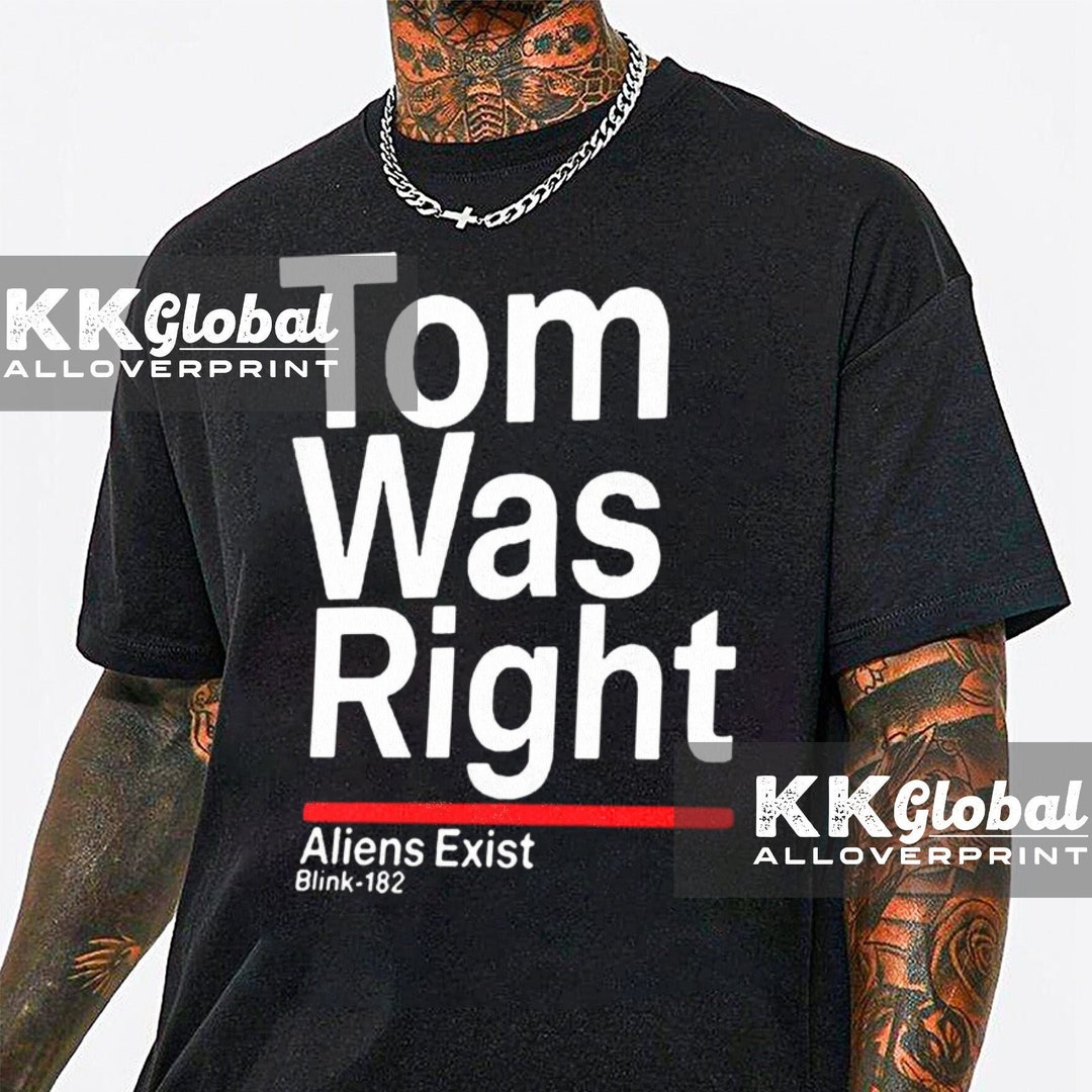 Blink-182 Tom Was Right Aliens Exist Shirt Blink-182 Hoodie - Etsy