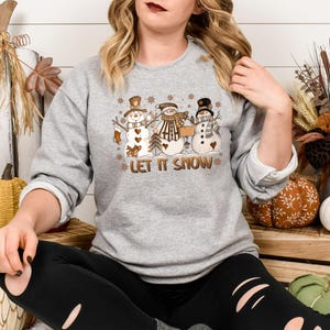 Christmas Snowman Sweatshirt, Let It Snow Sweater, Funny Christmas ...