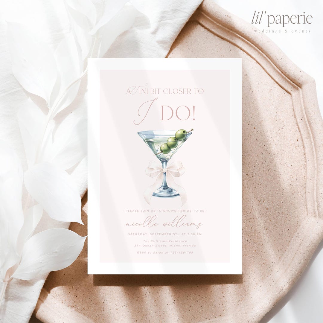 Coquette Martini Theme Bridal Shower Invitation, A Tini Bit Closer to I ...