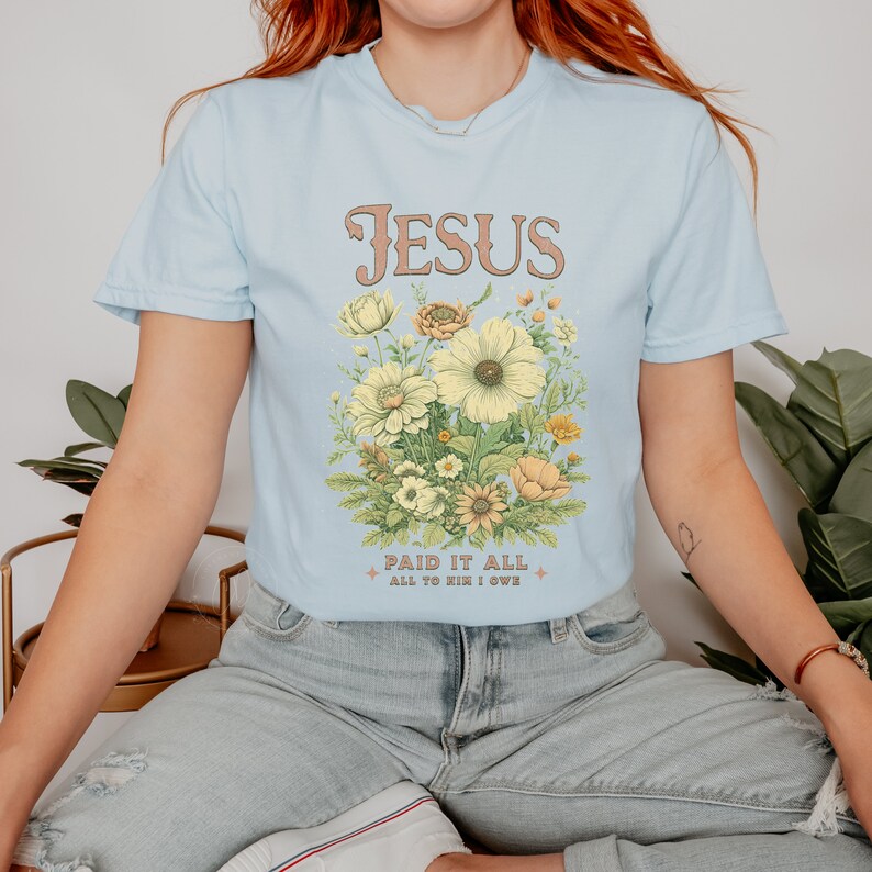 Jesus Floral Vintage Lyric Comfort Colors Unisex T-shirt, Christian ...