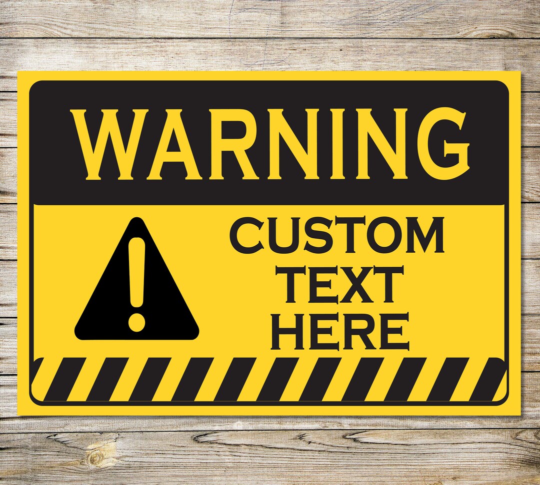 PERSONALISED WARNING Sign Your Custom Text Aluminium Printed Metal ...