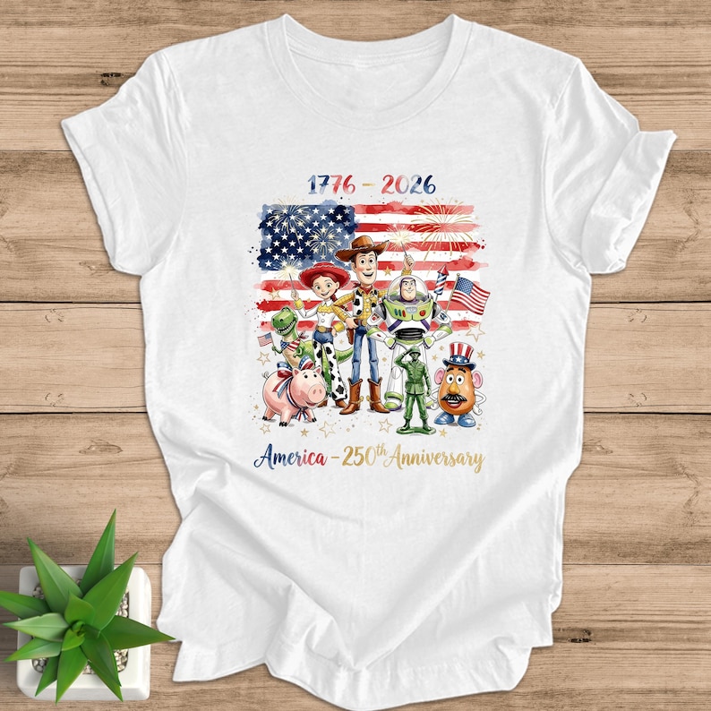Toy Story 4th of July T-shirt, America 250th Anniversary Patriotic Tee ...