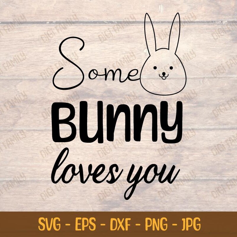 Some Bunny Loves You - Etsy