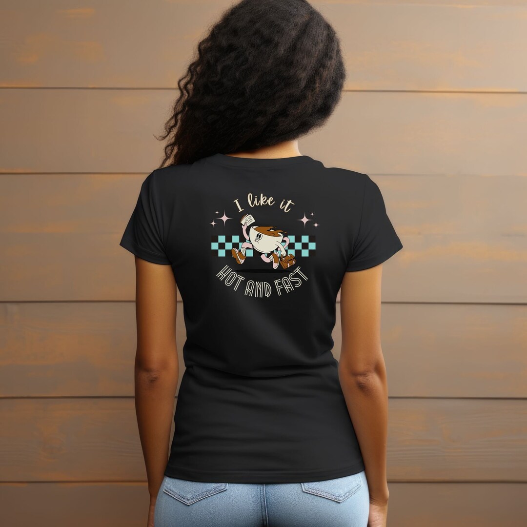 NTG, I Like It Hot and Fast Cheeky Retro 50s Diner T Shirt, Coffee ...
