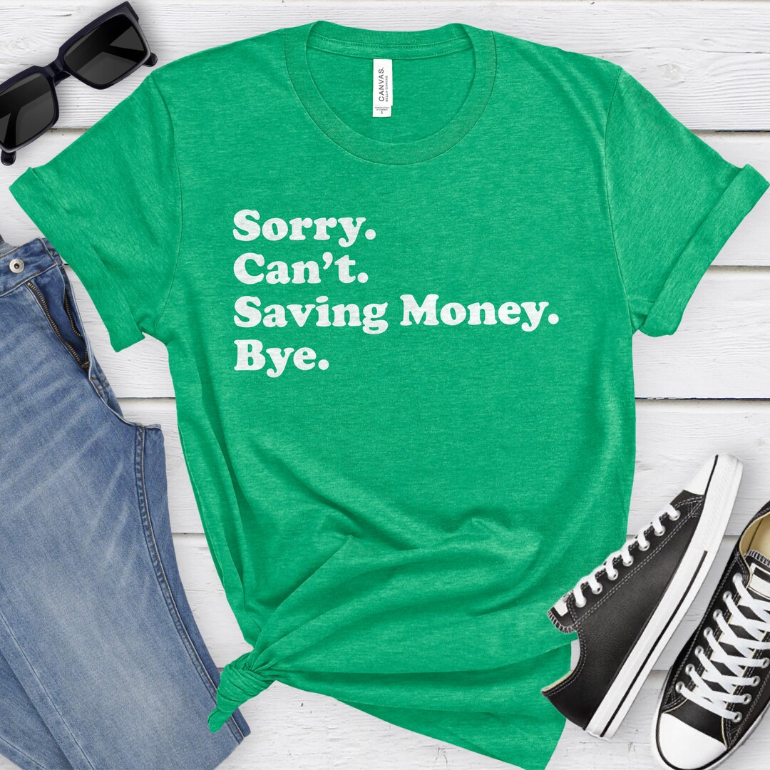 Funny Money Saver T-shirt, Saving Money Gift, Money Saver Shirt for Men ...