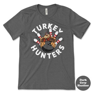 Funny Bowling Shirt for Adults, Turkey Hunters Bowing T-shirt, Bowling ...
