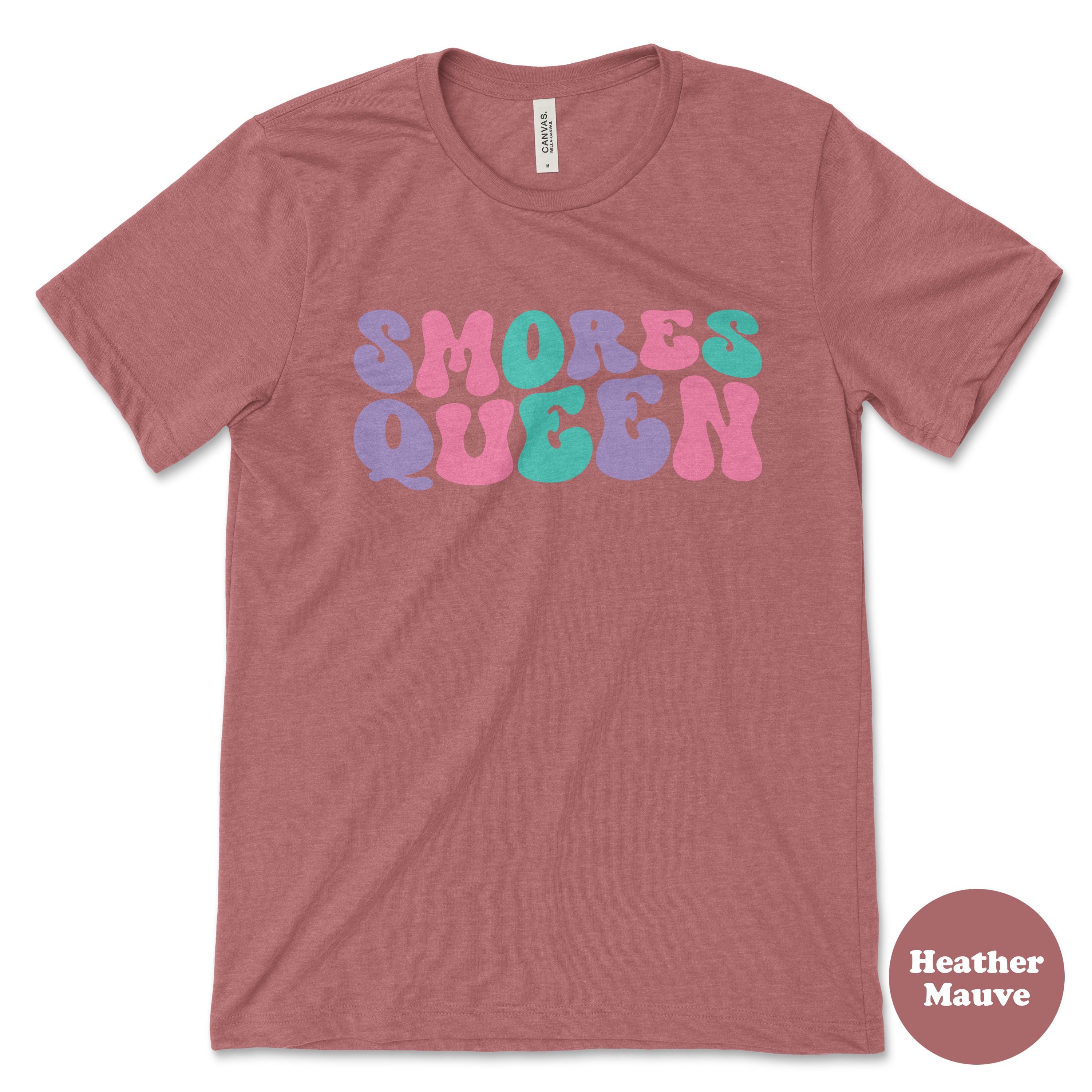Smores Queen, Funny Smores T-shirt for Women, Women's Smores Shirt ...
